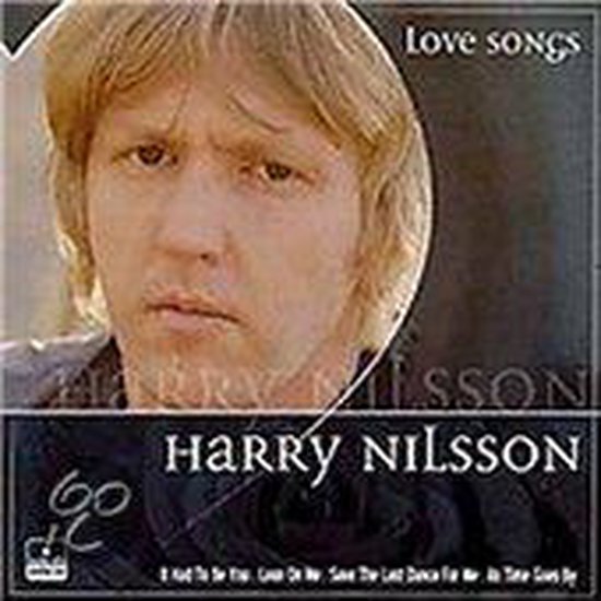 Love Songs, Harry Nilsson | CD (album) | Muziek | bol.com