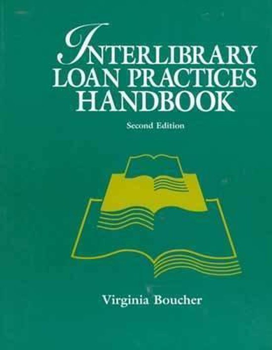 Interlibrary Loan Practices Handbook | 9780838906675 | Virginia Boucher ...
