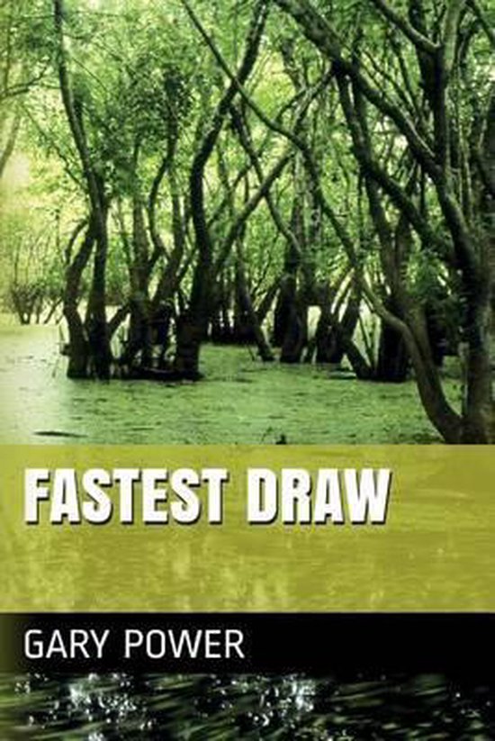 Fastest Draw, Gary Power | 9780993407994 | Boeken | bol.com