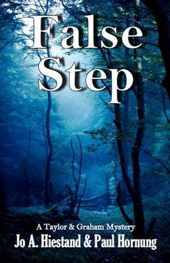False Step, Jo a Hiestand | 9780615855936 | Boeken | bol.com