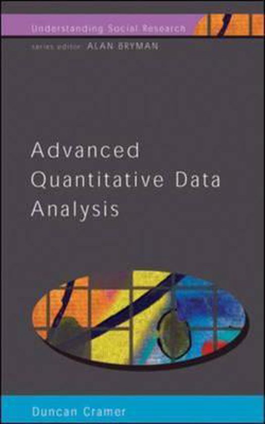ADVANCED QUANTITATIVE DATA ANALYSIS, Duncan Cramer | 9780335200627 ...