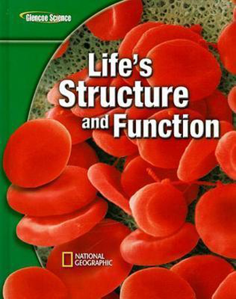Life's Structure and Function | 9780078778124 | Mcgraw-Hill Education ...
