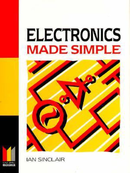 Electronics Made Simple, Ian Sinclair | 9780750628426 | Boeken | bol.com