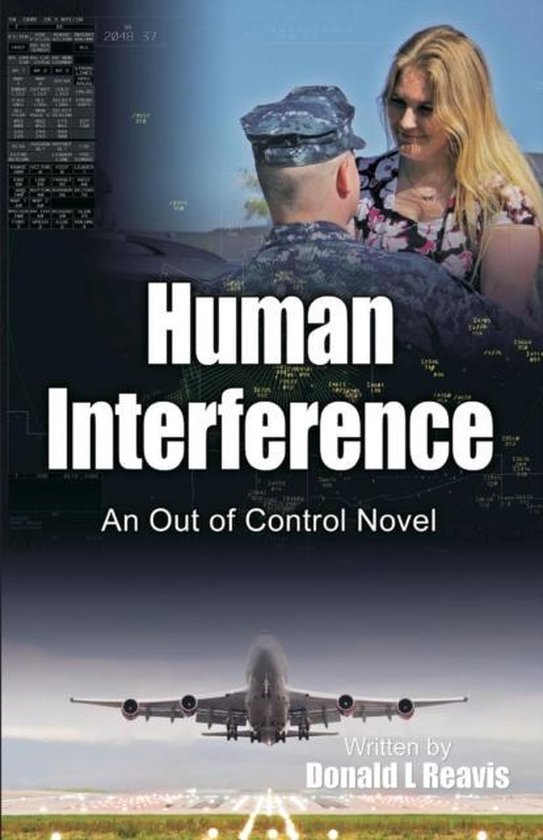 Human Interference, Donald L Reavis | 9781640073067 | Boeken | bol.com