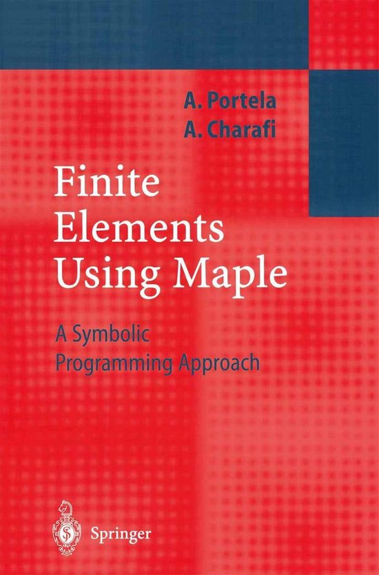 Finite Elements Using Maple (ebook), Artur Portela | 9783642559365 | Boeken | bol.com