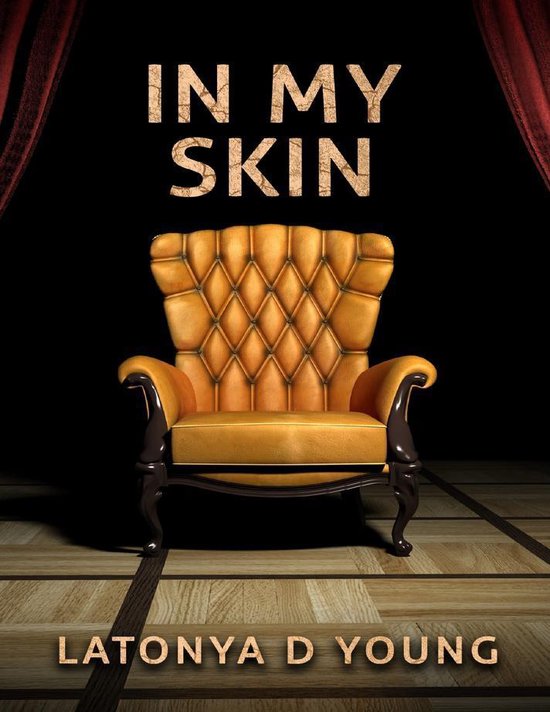 In My Skin (ebook), Latonya D Young | 9781329626171 | Boeken | bol