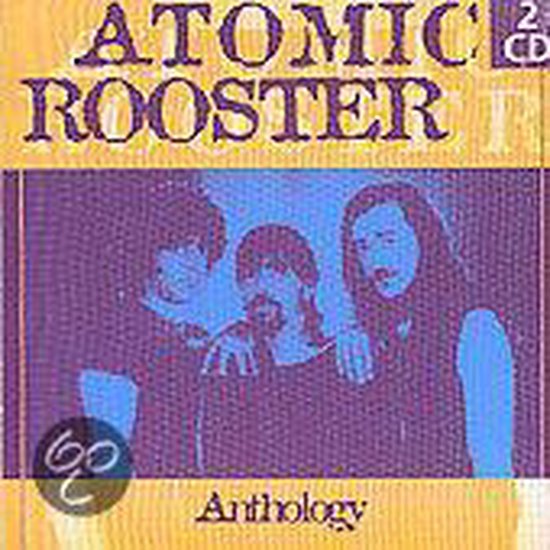 Anthology, Atomic Rooster | CD (album) | Muziek | bol