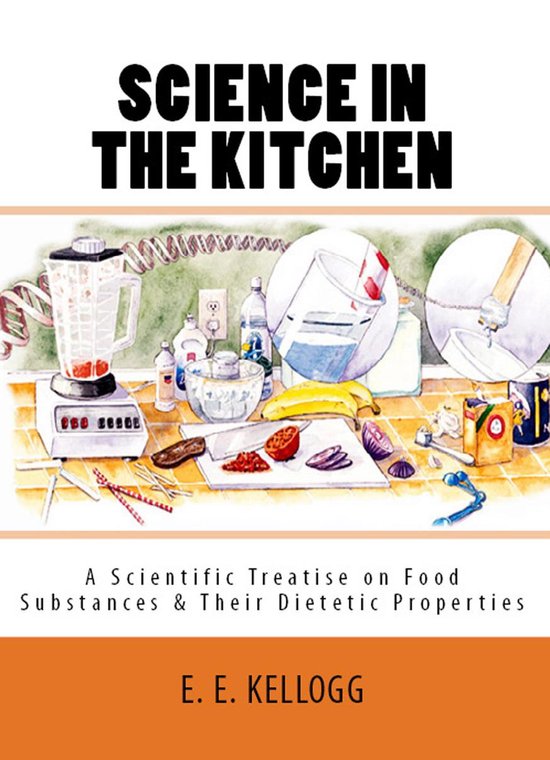 Science in the Kitchen" (ebook), Mrs. E. E. Kellogg | 9786052259825 ...