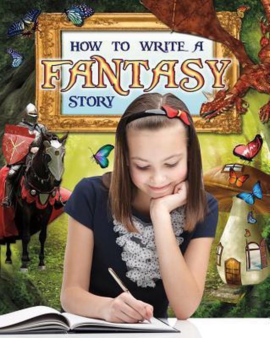How to Write a Fantasy Story, Natalie Hyde | 9780778716549 | Boeken | bol