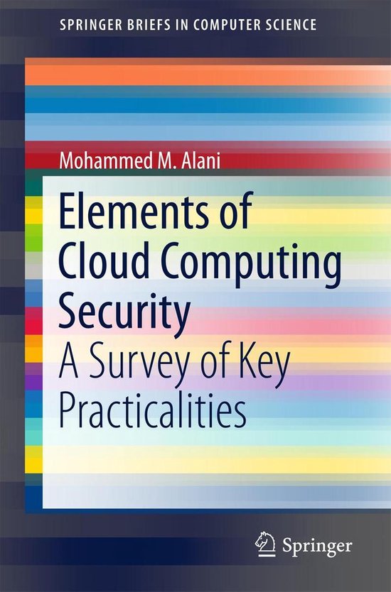 SpringerBriefs in Computer Science - Elements of Cloud Computing Security (ebook),... | bol.com
