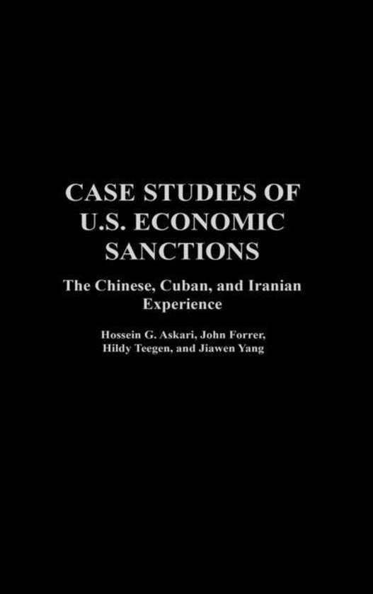 Case Studies of U.S. Economic Sanctions | 9781567205411 | Hossein G ...