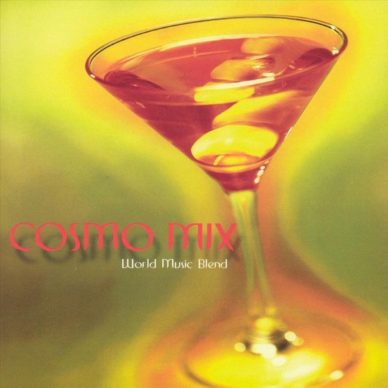 Cosmo Mix: World Music Blend, various artists | CD (album) | Muziek ...
