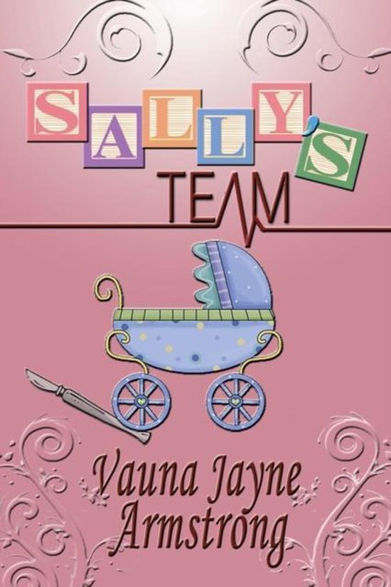 Sally's Team | 9781483674704 | Vauna Jayne Armstrong | Boeken | bol.com