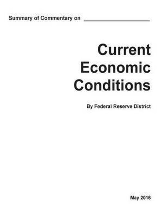Current Economic Conditions | 9781533691347 | Federal Reserve District ...