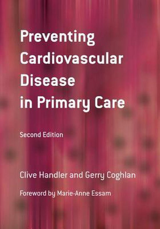 Preventing Cardiovascular Disease In Primary Care 9781846191459