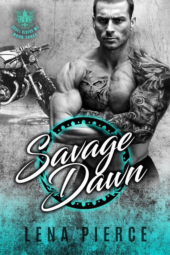 Skull Riders MC 3 - Savage Dawn (ebook), Lena Pierce | 9781393957188 ...
