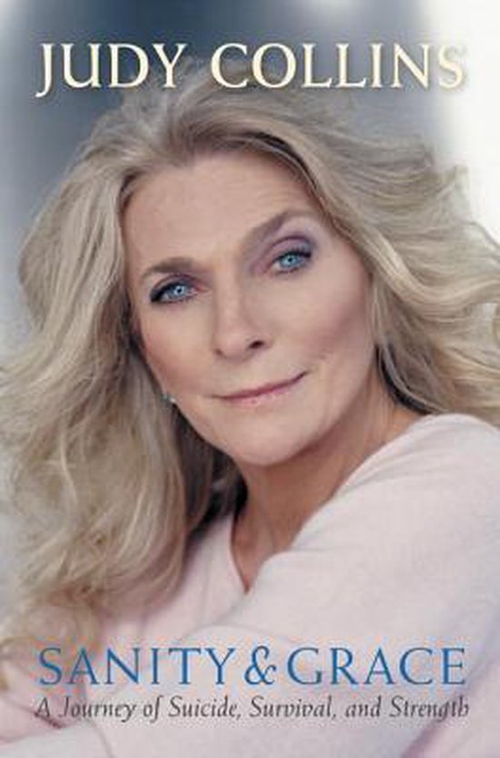 Sanity And Grace, Judy Collins | 9781585424757 | Boeken | bol.com