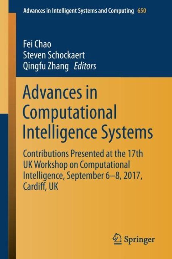 Advances in Computational Intelligence Systems | 9783319669380 | Boeken ... Advances in Computational Intelligence Systems | 9783319669380 | Boeken ...