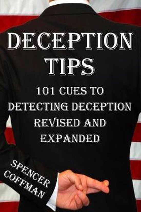 Deception Tips Deception Tips 9781729430903 Spencer Coffman