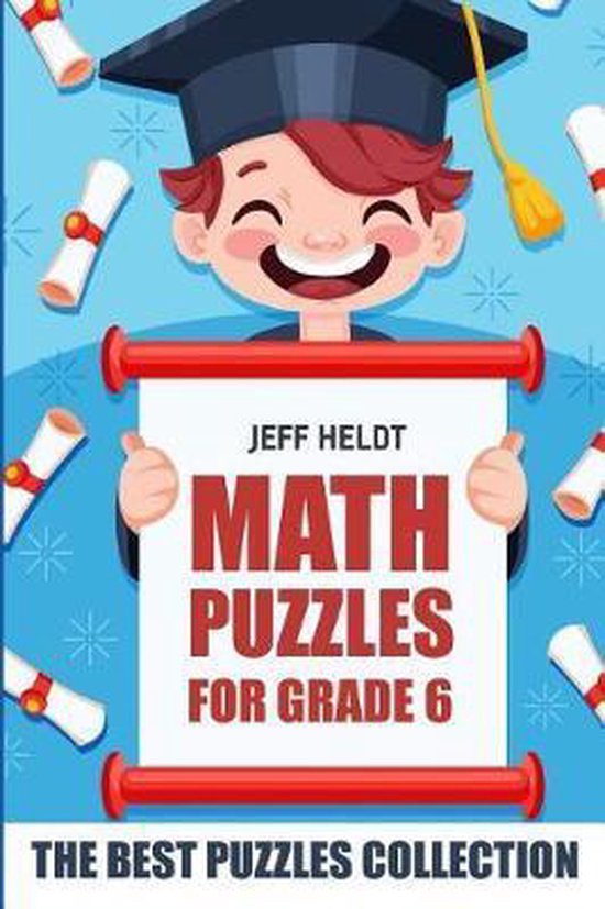 math-puzzles-for-grade-6-jeff-heldt-9781719828529-boeken-bol