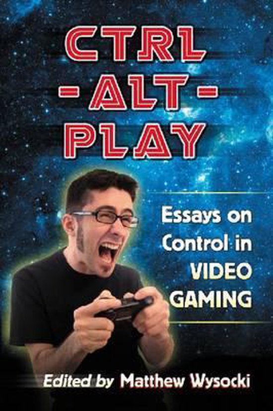 Ctrl-Alt-Play | 9780786470136 | Matthew Wysocki | Boeken | bol