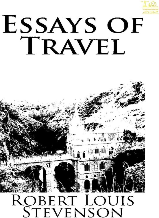 Essays of Travel (ebook), Robert Louis Stevenson | 9780599461321 ...