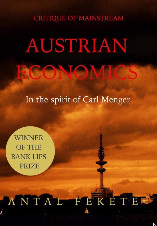Money & Credit- Critique of Mainstream Austrian Economics in the spirit ...
