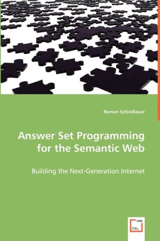 Answer Set Programming for the Semantic Web | 9783836487658 | Roman Schindlauer | Livres | bol