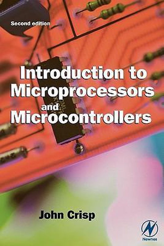 Introduction To Microprocessors And Microcontrollers, John Crisp ...
