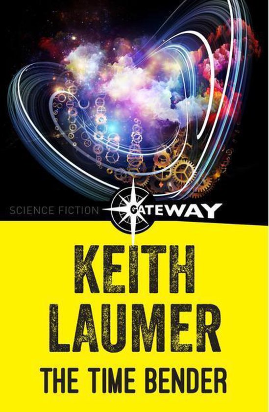 Lafayette O'Leary - The Time Bender (ebook), Keith Laumer ...