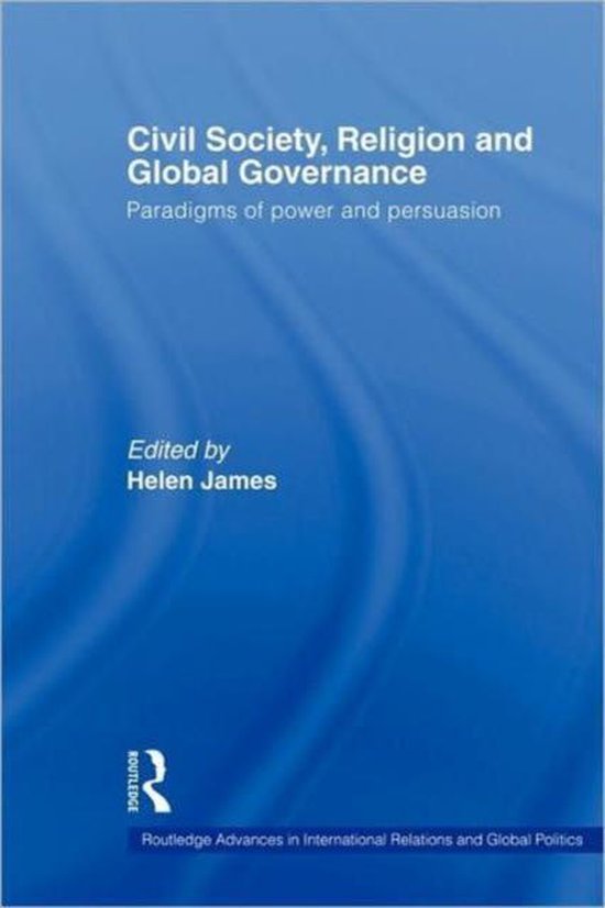 Civil Society, Religion and Global Governance | 9780415586771 | James ...