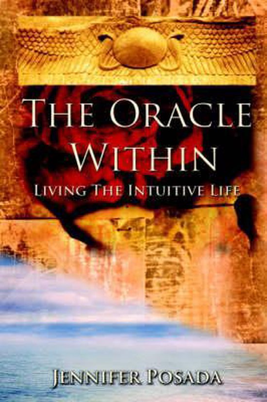 The Oracle Within | 9781931032988 | Jennifer Posada | Boeken | bol