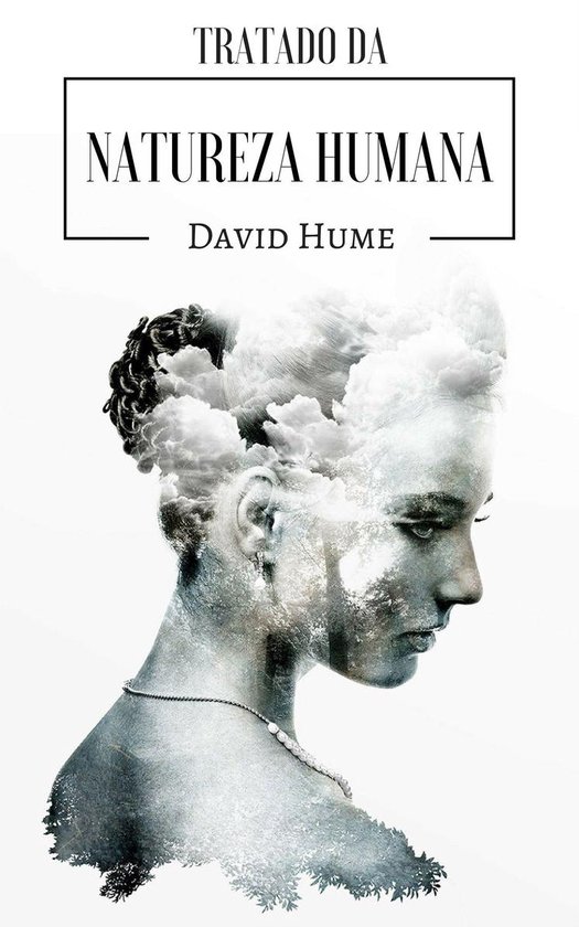 Tratado da Natureza Humana (ebook), David Hume | 1230001980516 | Boeken ...