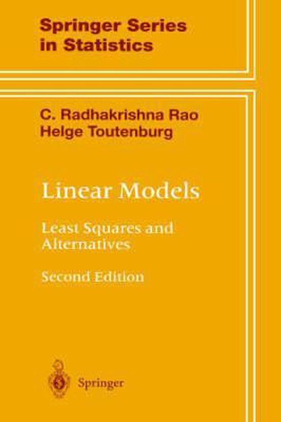 Linear Models | 9780387988481 | C. Radhakrishna Rao | Boeken | bol