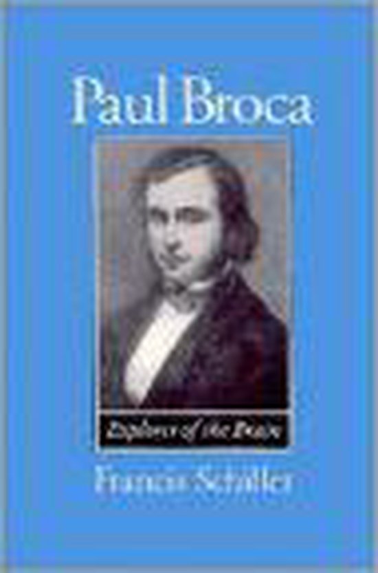 Paul Broca, Francis Schiller | 9780195074963 | Boeken | bol