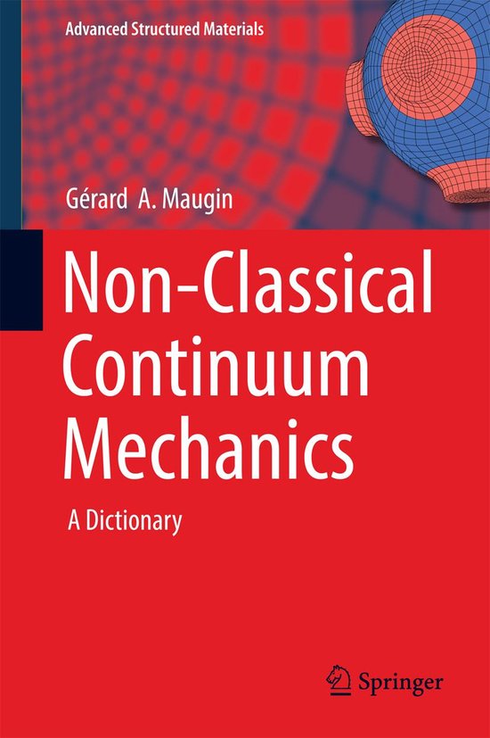 Advanced Structured Materials 51 - Non-Classical Continuum Mechanics (ebook), Gérard... | bol
