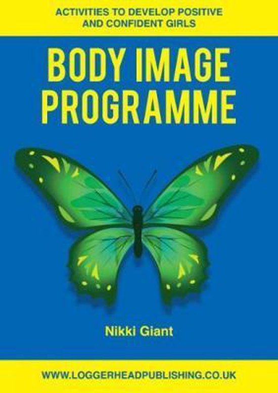 Body Image Programme: Activities to develop positive and confident ...