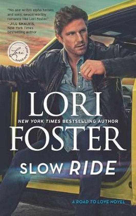 Slow Ride, Lori Foster | 9781335504944 | Boeken | bol.com