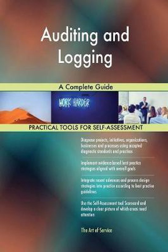 Auditing and Logging A Complete Guide | 9780655530510 | Gerardus ... Auditing and Logging A Complete Guide | 9780655530510 | Gerardus ...