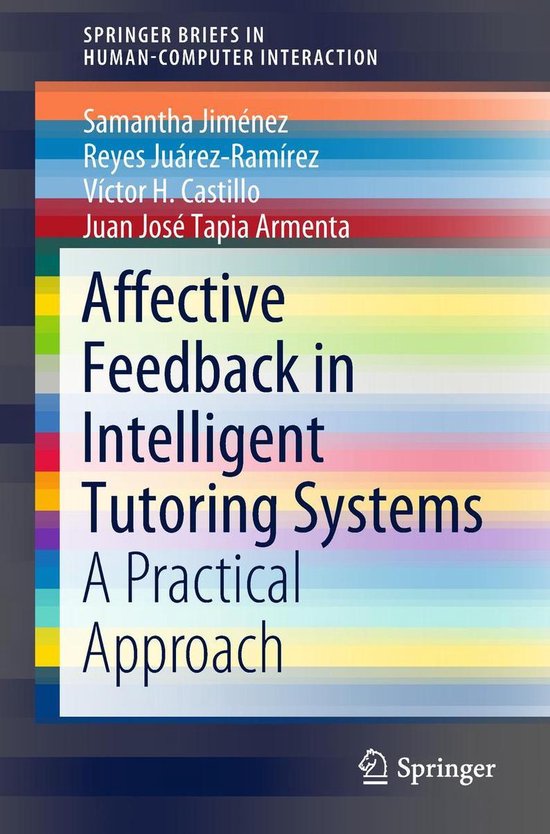 Human–Computer Interaction Series - Affective Feedback in Intelligent Tutoring... | bol.com