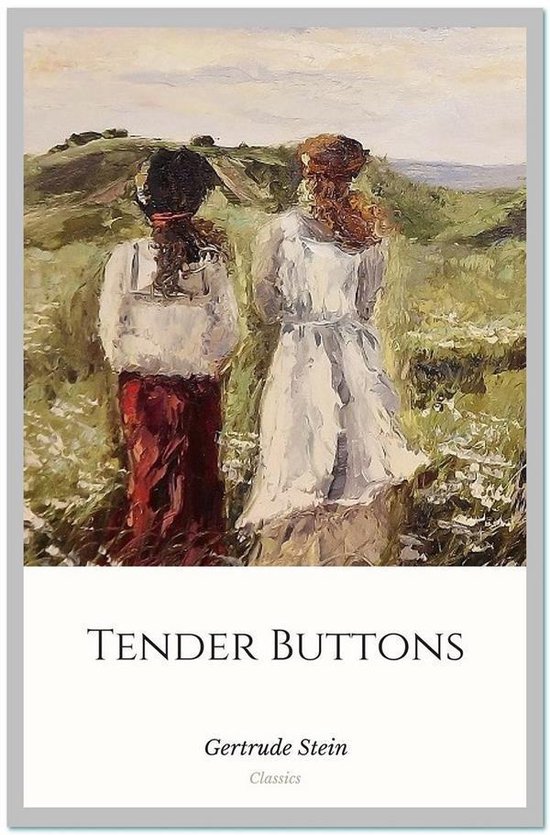 Tender Buttons (ebook), Gertrude Stein | 9788827580684 | Boeken | bol.com