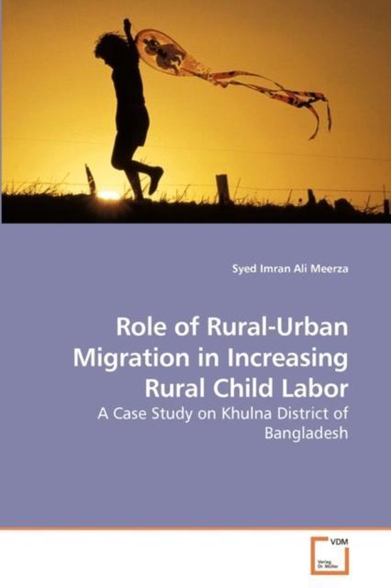 Role of Rural-Urban Migration in Increasing Rural Child Labor ...