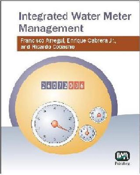 Integrated Water Meter Management | 9781843390343 | F. Arregui | Boeken ...
