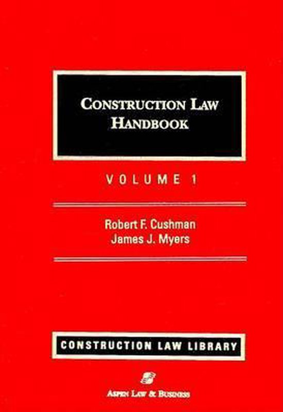 Construction Law Handbook | 9780735503922 | James J. Myers | Boeken | bol