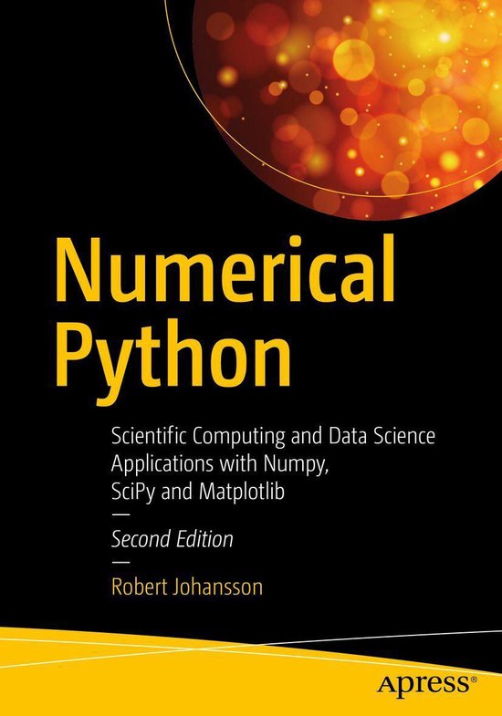 Numerical Python (ebook), Robert Johansson | 9781484242469 | Boeken | bol
