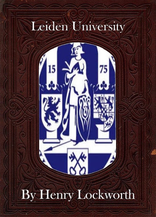 Leiden University (ebook), Bradley Smith | 1230001083941 | Boeken | bol.com