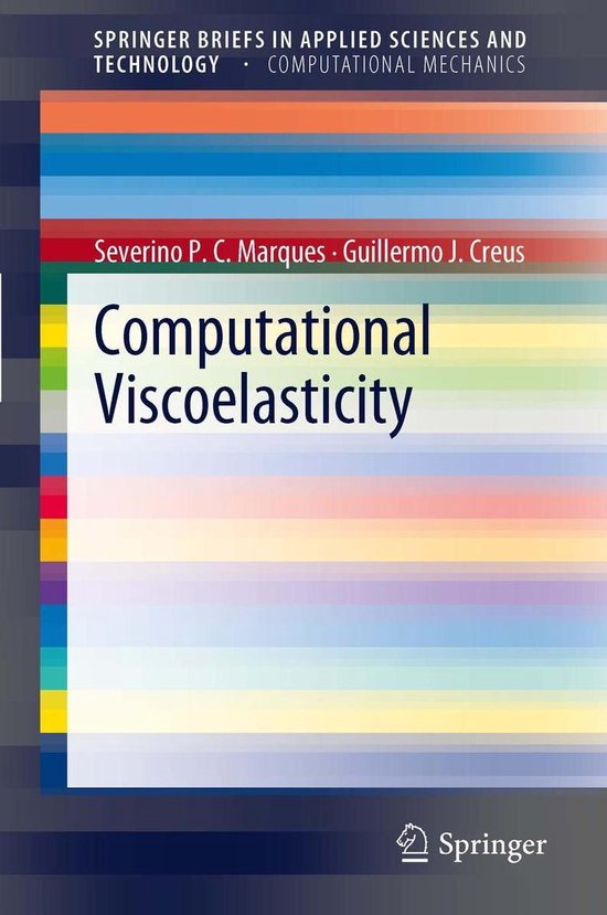 SpringerBriefs in Applied Sciences and Technology - Computational Viscoelasticity... | bol
