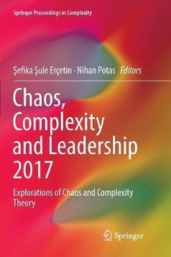 Springer Proceedings in Complexity- Chaos, Complexity and Leadership 2017 |... | bol.com