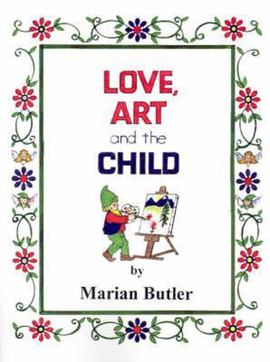 Love, Art and the Child, Marian Butler | 9780759624658 | Boeken | bol