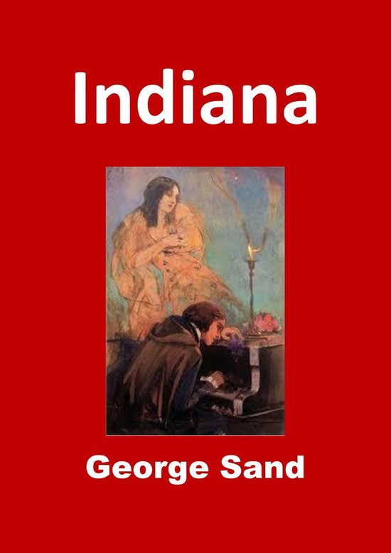 Indiana (ebook), George Sand | 1230001562262 | Boeken | bol.com